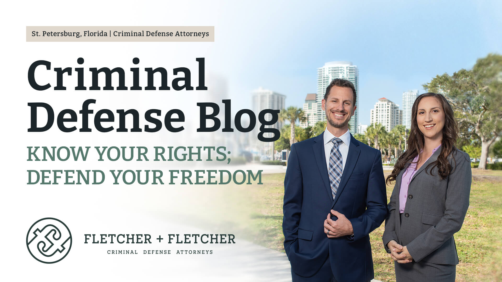 St Pete Criminal Defense Blog | Fletcher & Fletcher