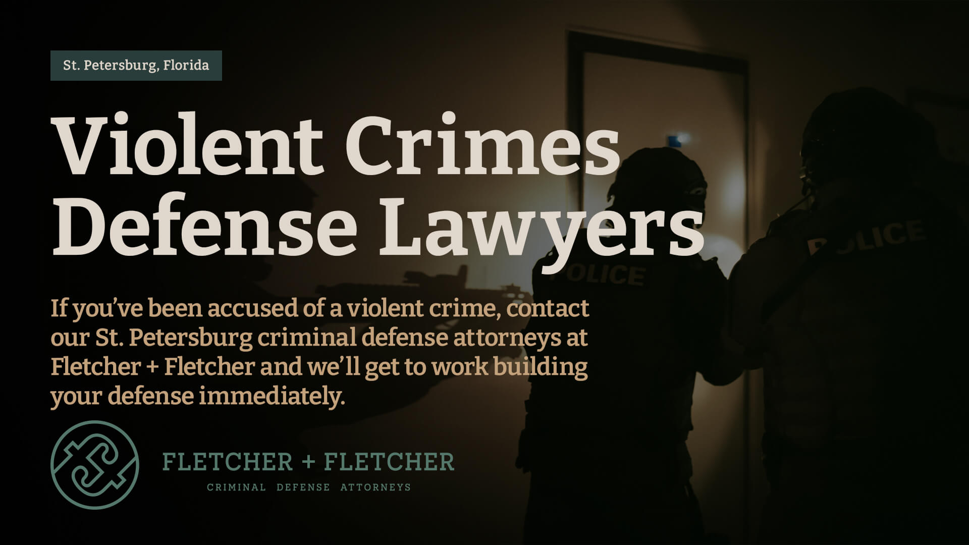 St Pete Violent Crimes Lawyer | Fletcher & Fletcher