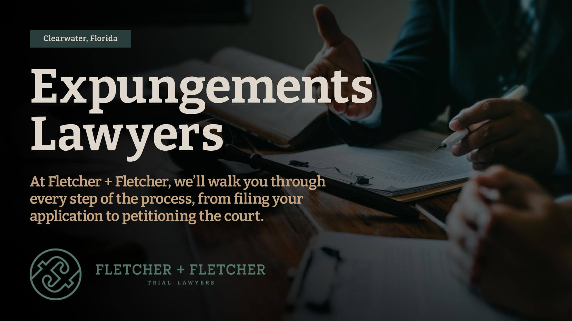 Clearwater Expungements Lawyer | Fletcher & Fletcher