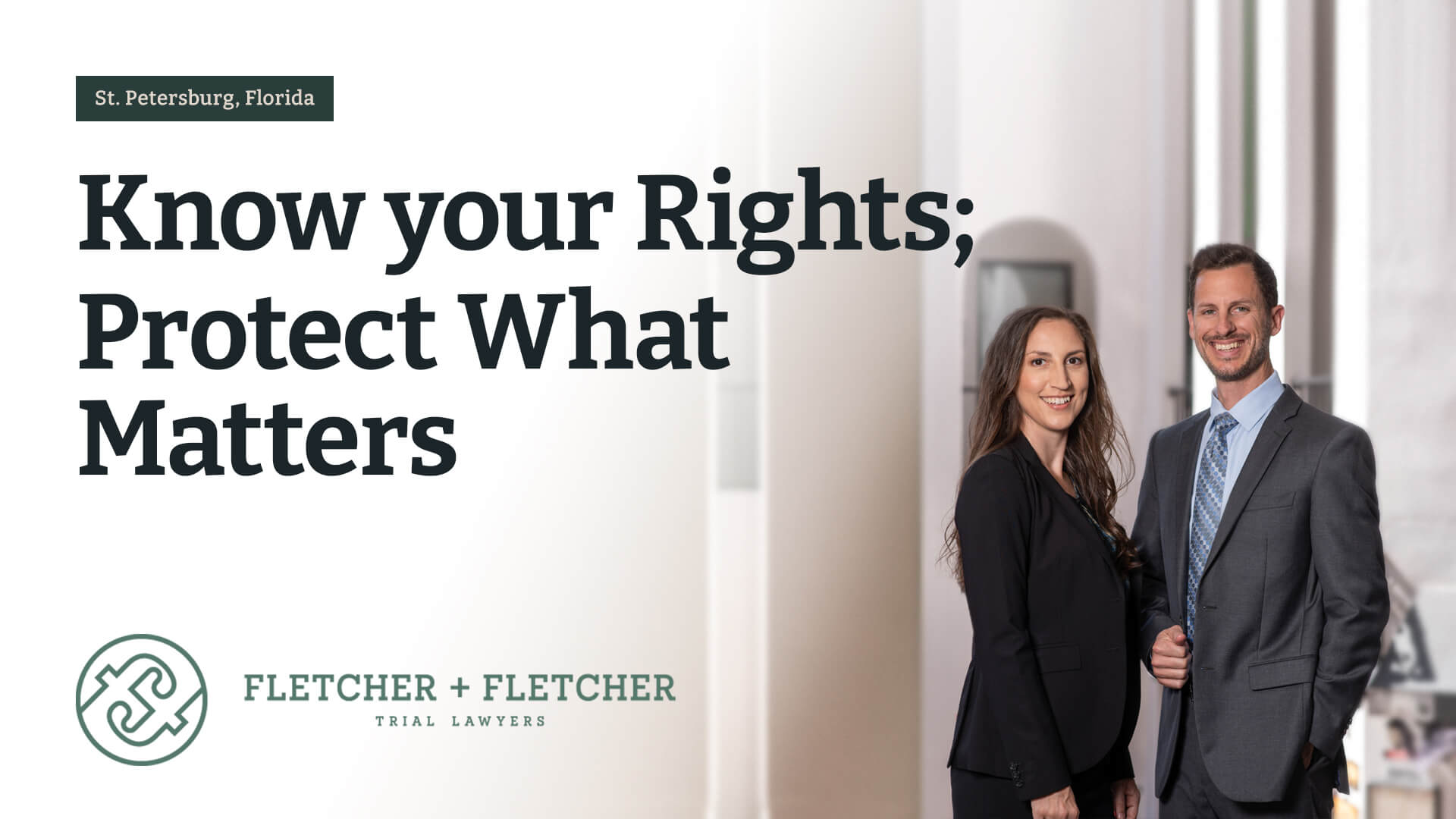 Fletcher & Fletcher | Know your Rights, Defend your Freedom