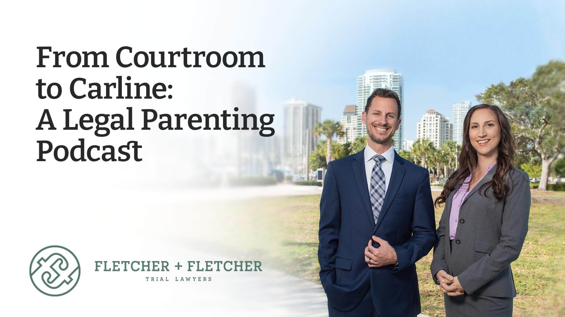 From Courtroom to Carline: A Legal Parenting Podcast